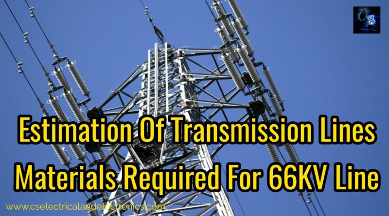 Estimation Of Transmission Lines, Materials Required For 66 KV